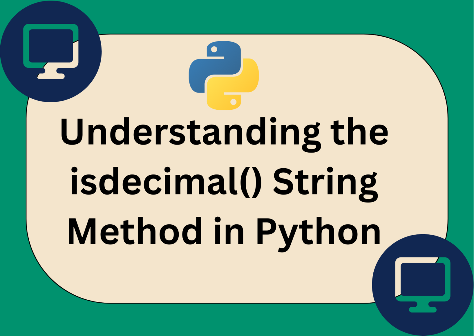 Understanding The Isdecimal String Method In Python Theeducationmachine